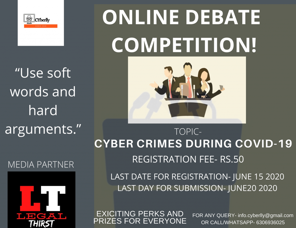 CYBERLLY FIRST ONLINE DEBATE COMPETITION - Legal Thirst Associates